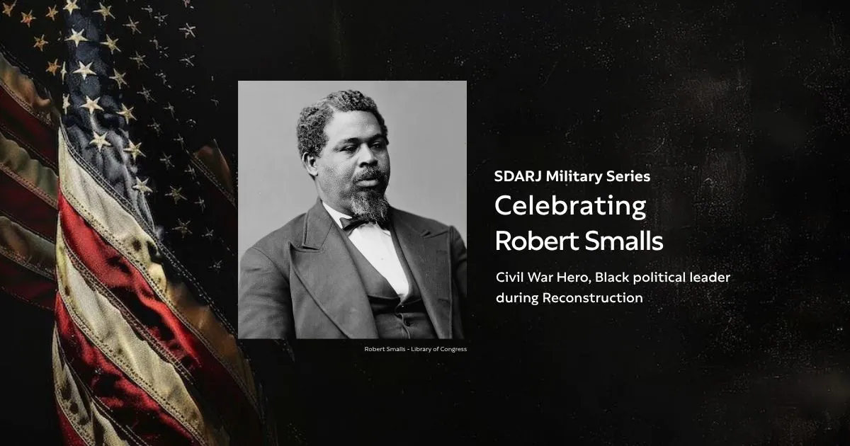 Military Series - Robert Smalls